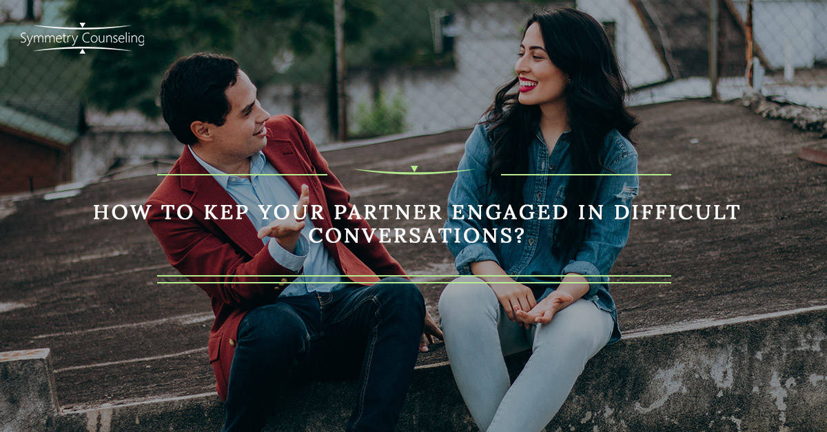 Therapy Chicago: Approaching Difficult Conversations With Your Partner