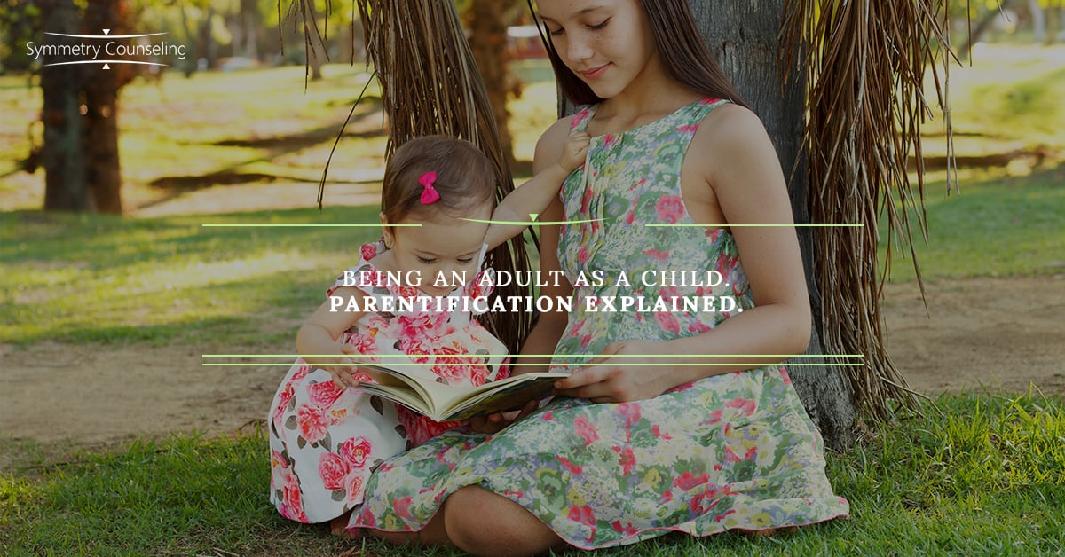 Therapy Chicago: Parentification Explained