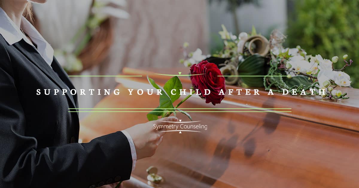 Psychologist Chicago: Supporting Your Child After a Death