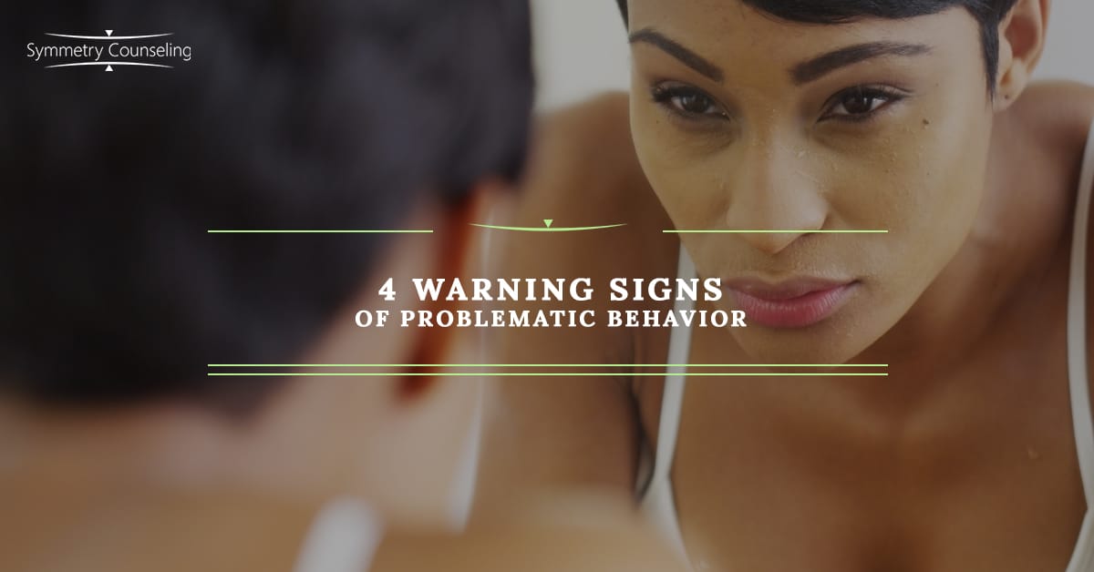 Therapy Chicago: 4 Warning Signs of Problematic Behavior