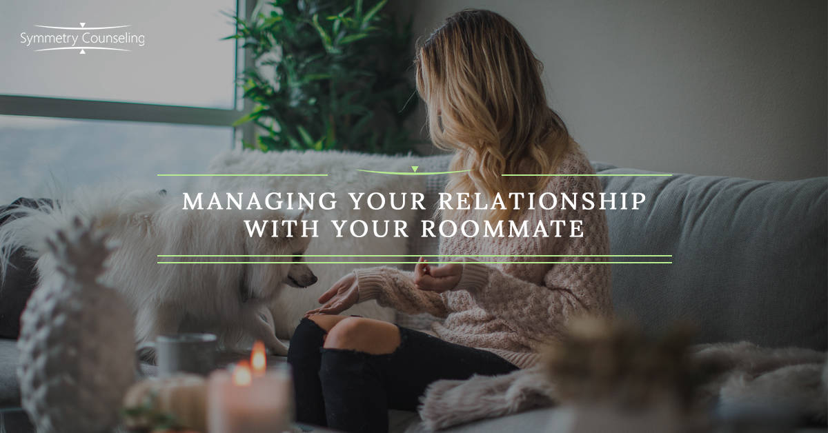 Therapy Chicago: Managing Your Relationship With Your Roommate