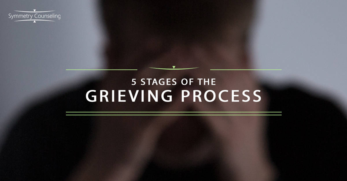 Therapy Chicago: 5 Stages Of The Grieving Process