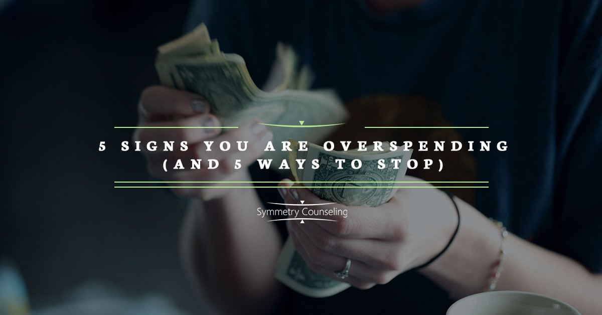 Therapy Chicago: 5 Signs You Are Overspending
