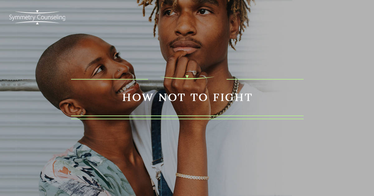 Marriage Counseling Chicago: How Not to Fight