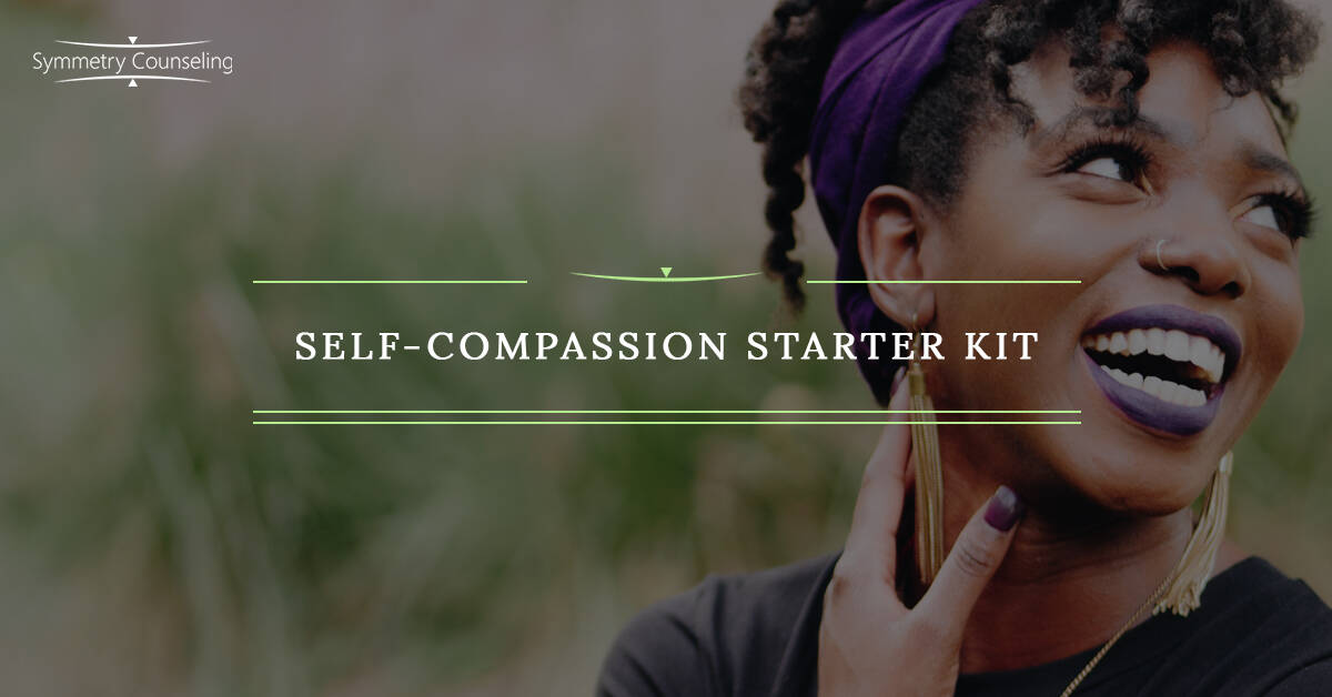 Therapy Chicago: Self-Compassion Starter Kit