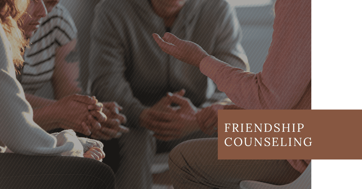 Friendship Counseling In Chicago - Counseling Services For Friends