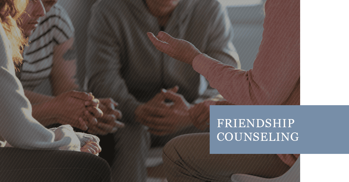 Friendship Therapy and Counseling - Symmetry Counseling